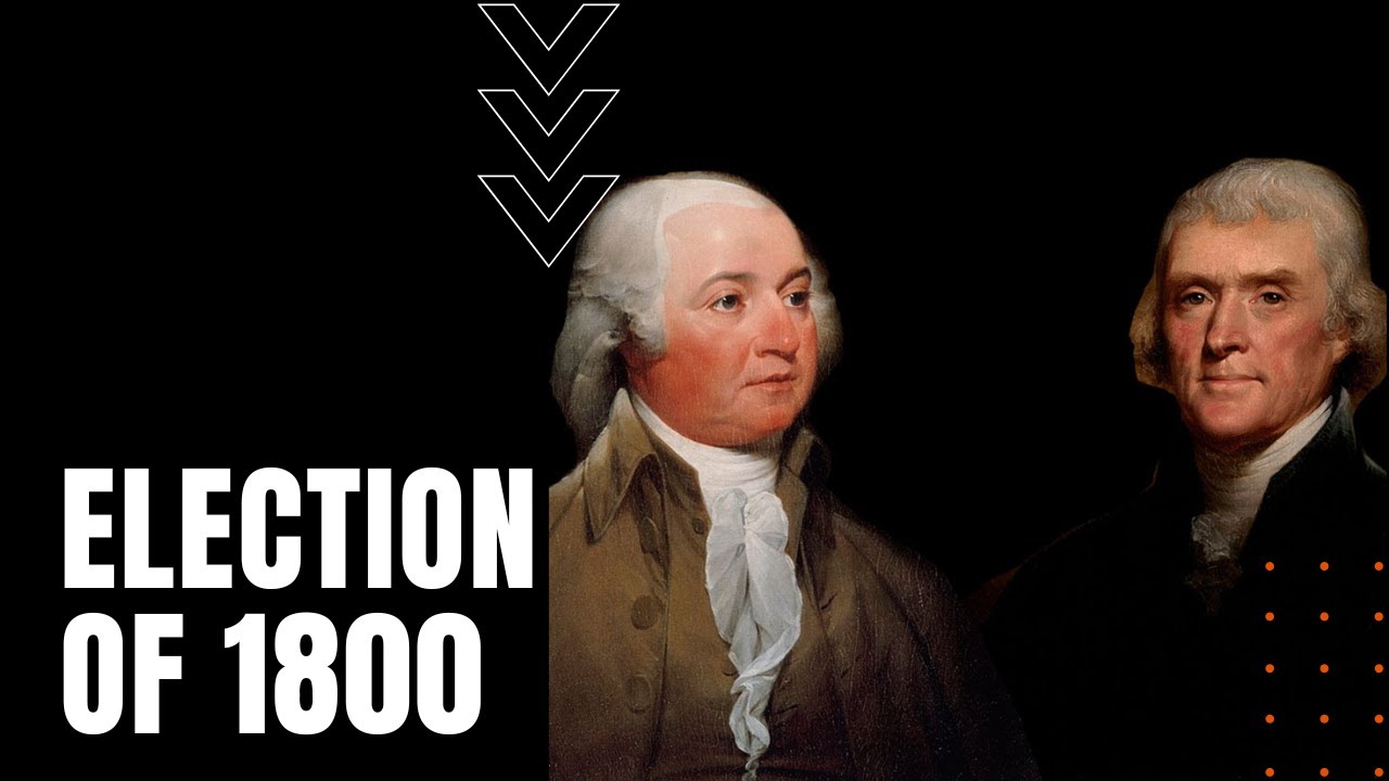 U S Election Of 1800 YouTube