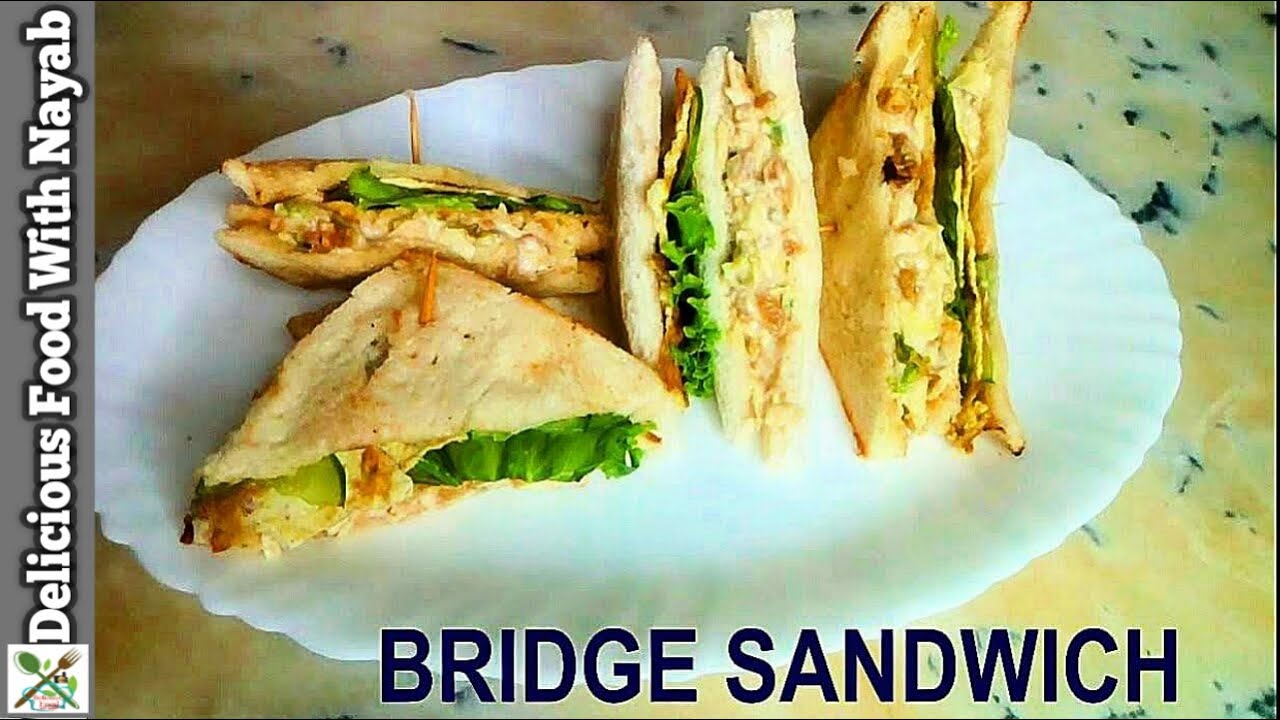 Chicken Bridge Sandwich || Chicken Tikka Bridge Sandwich Recipe ...