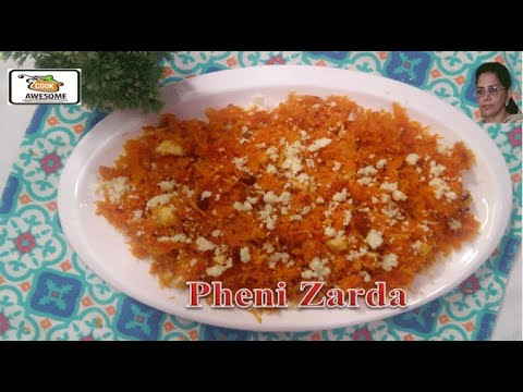 Pheni Zarda Recipe | Pakistani Dessert Recipe | Pneni Muzaffar Recipe ...