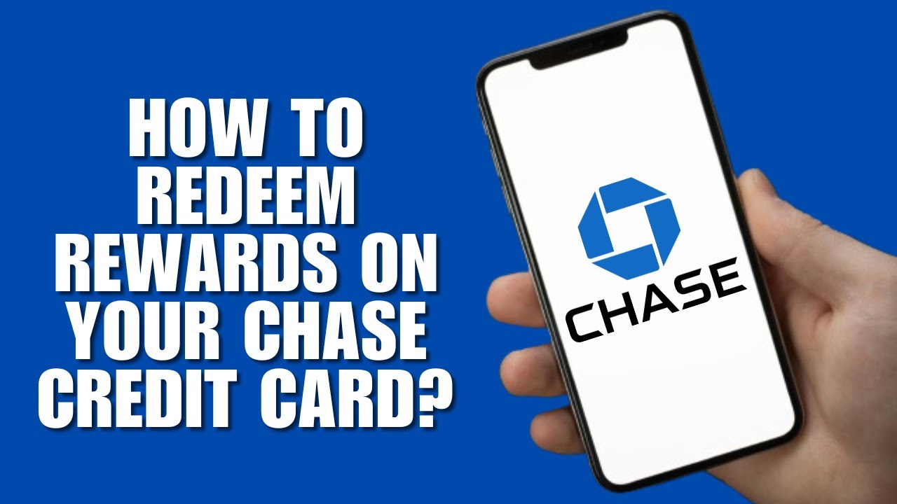 How to Redeem Rewards on Your Chase Credit Card? - YouTube