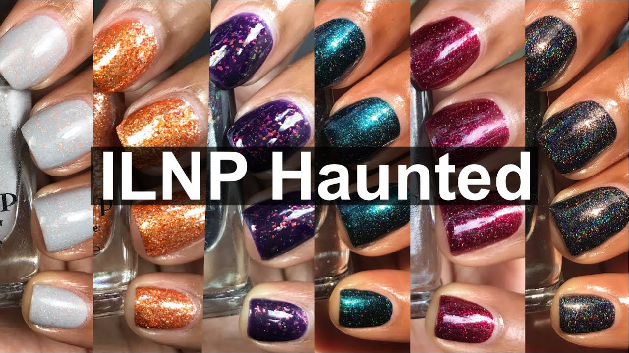 ILNP Haunted Collection | ILNP Halloween 2021 Live Swatch & Review ...