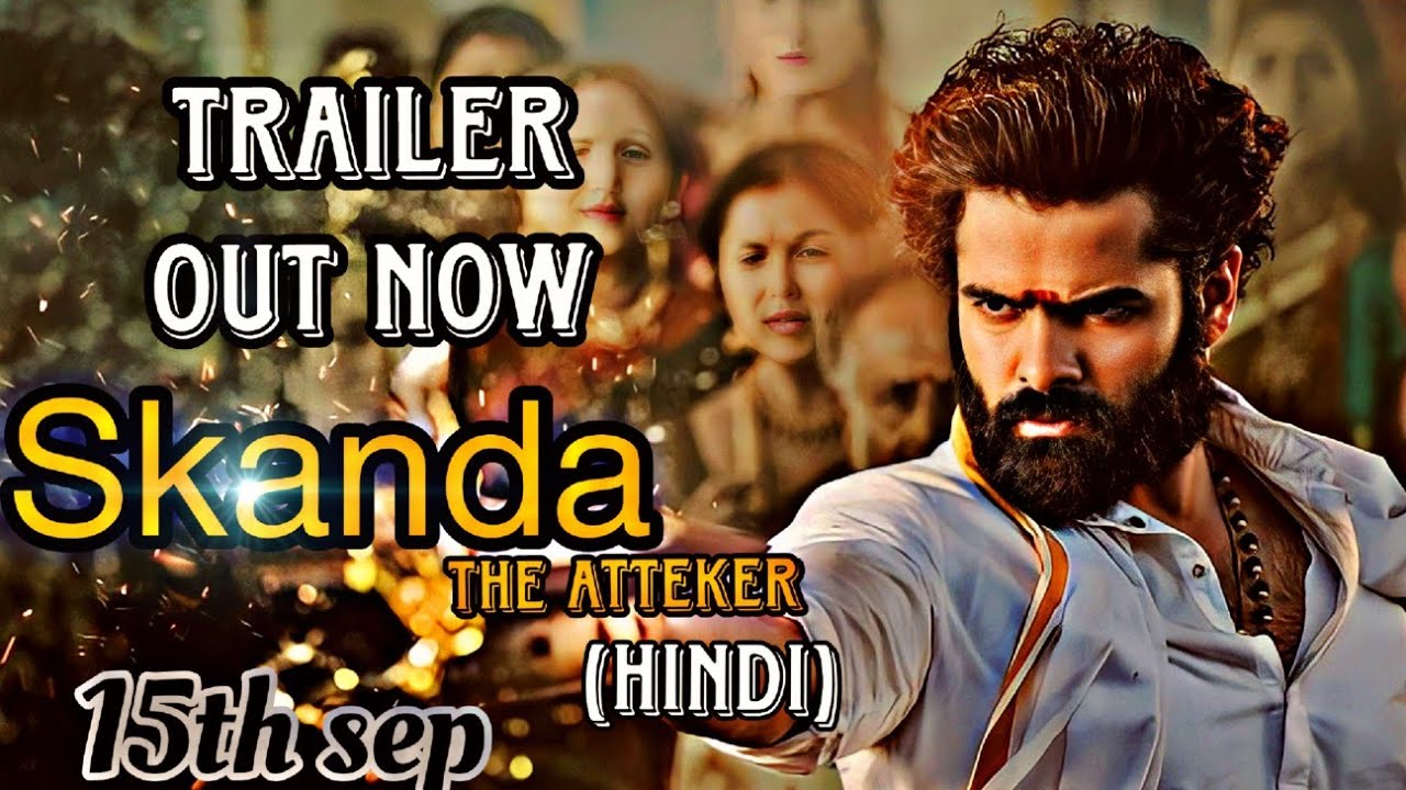 skanda - the atteker official trailer||ram pothineni and Sreeleeala ...