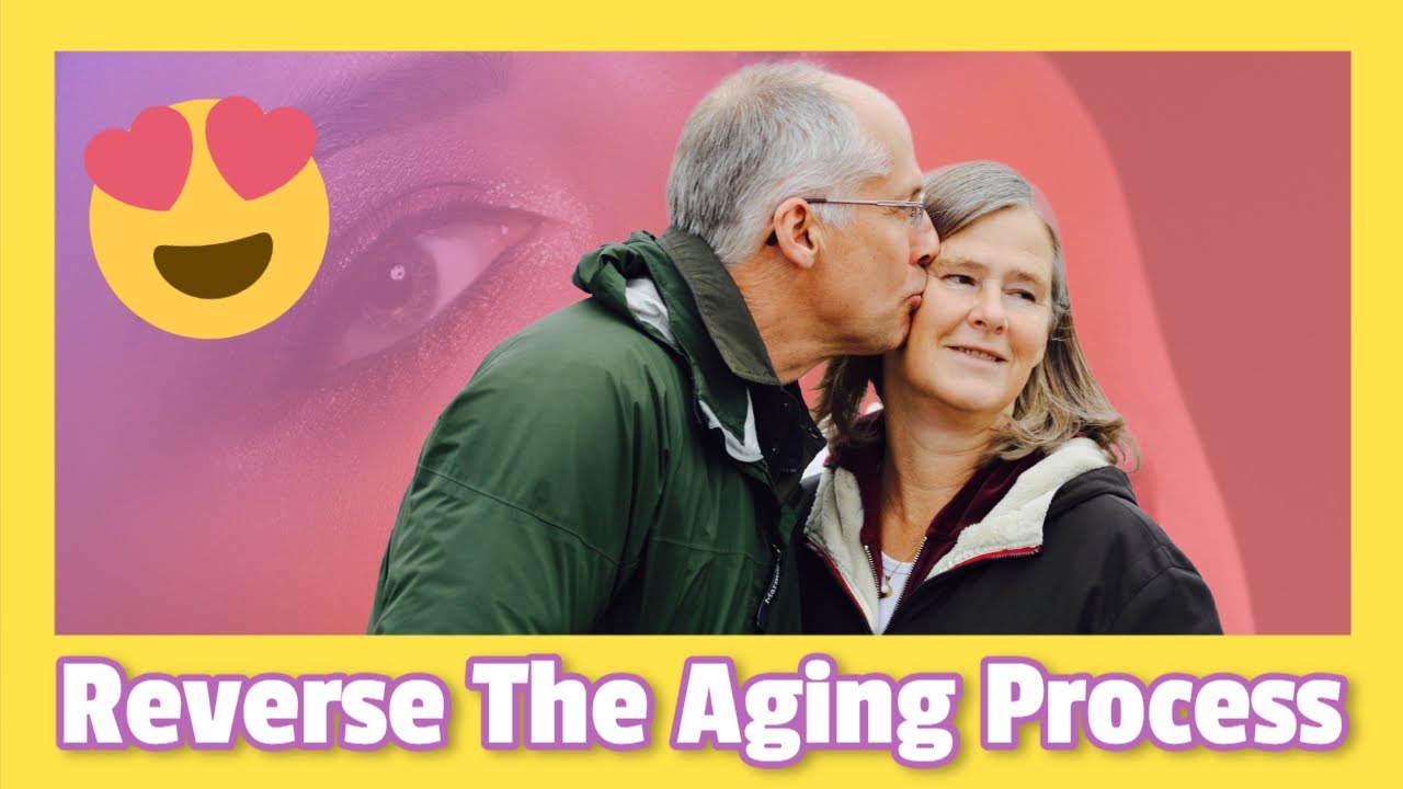 Reverse The Aging Process | Reverse Aging Popular Video - YouTube