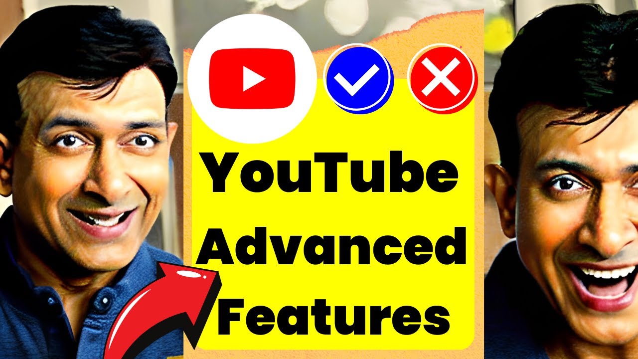 🎯 YouTube Advanced Features Eligibility 🌟 | Enable Advance Feature On ...