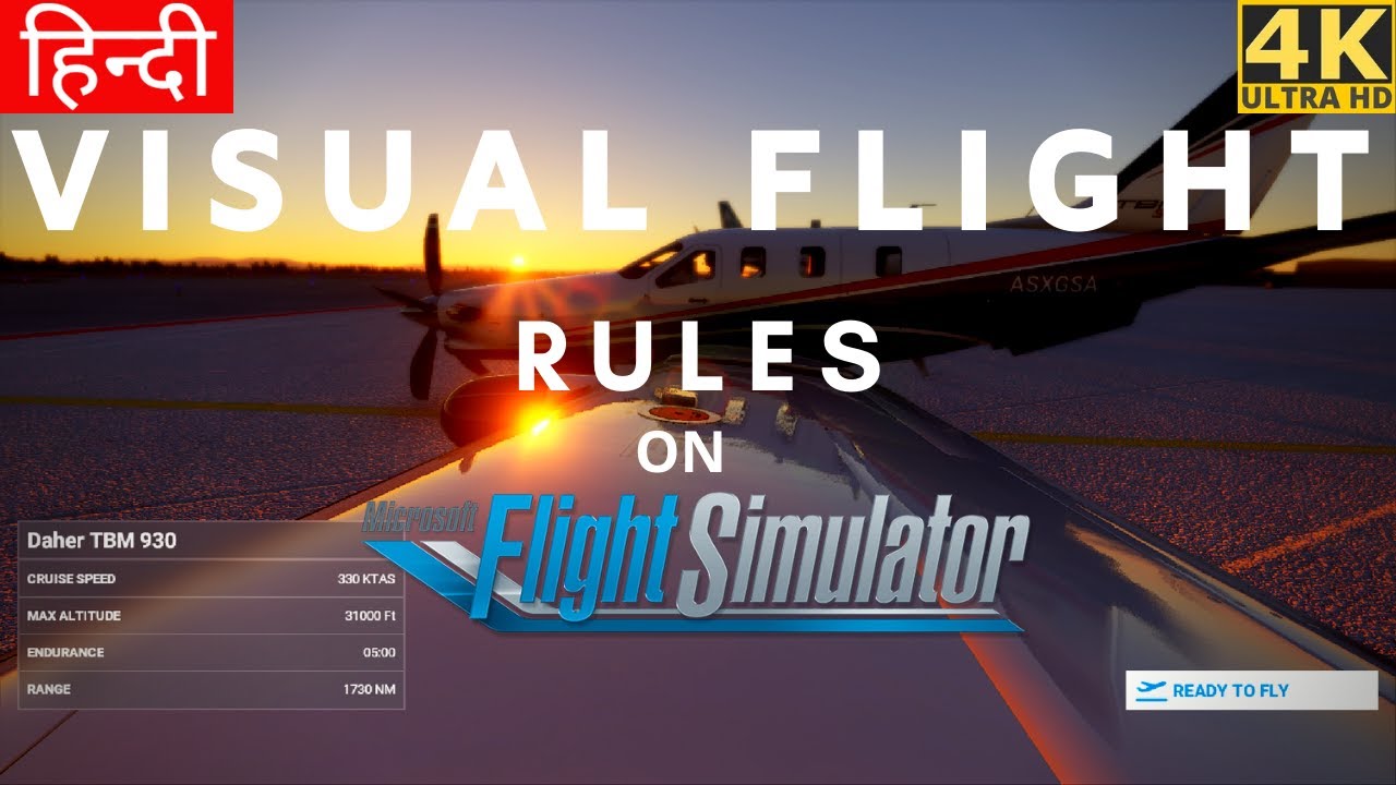 "Beginner" Guide On Microsoft Flight Simulator 2020 India | Visual ...