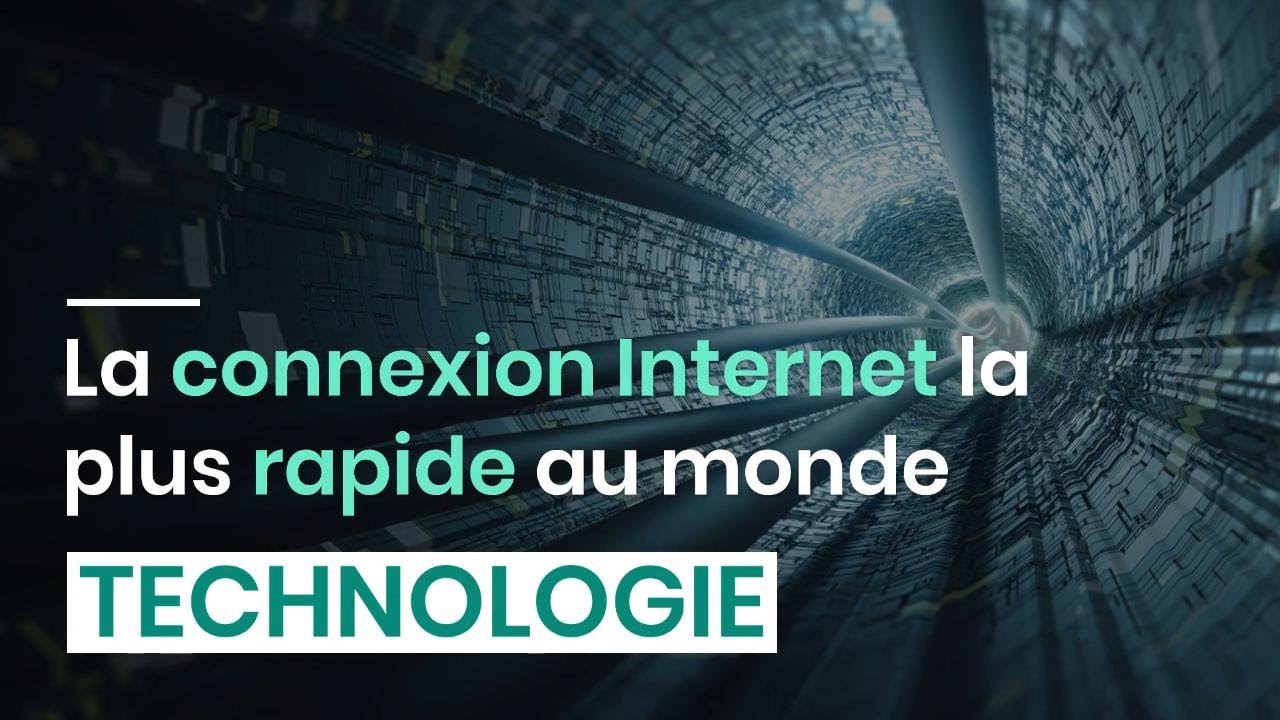 La connexion internet la plus rapide au monde - YouTube