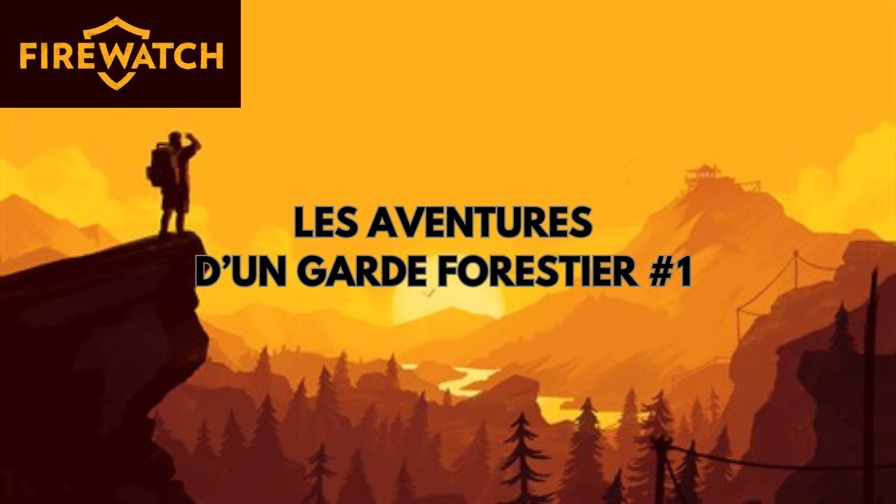 LES AVENTURES D'UN GARDE FORESTIER #1 - YouTube