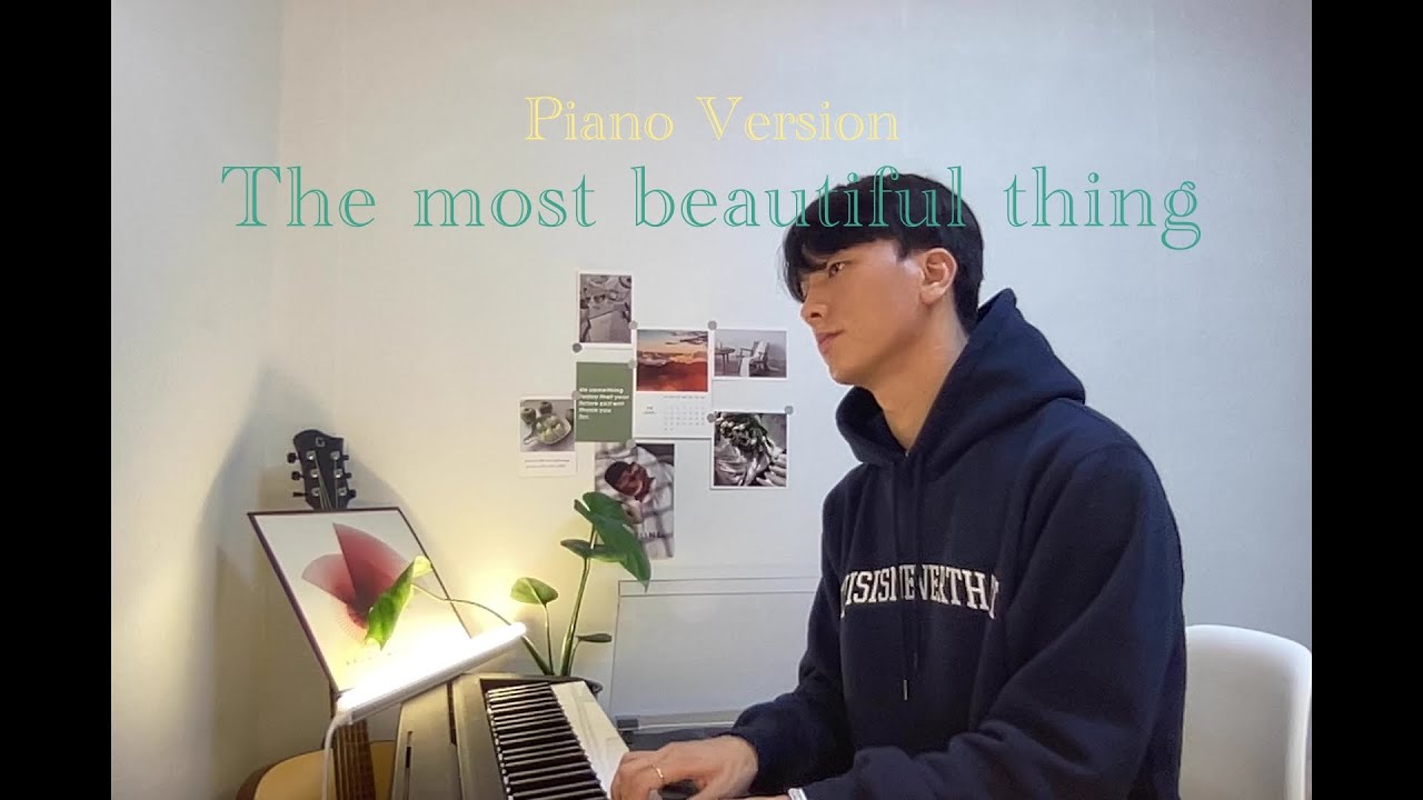 Bruno Major - The Most Beautiful Thing (Piano Ver) Cover By Musung ...