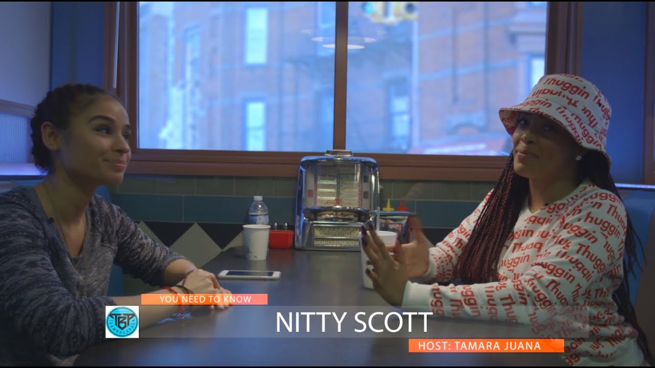 YOU NEED TO KNOW: NITTY SCOTT - YouTube