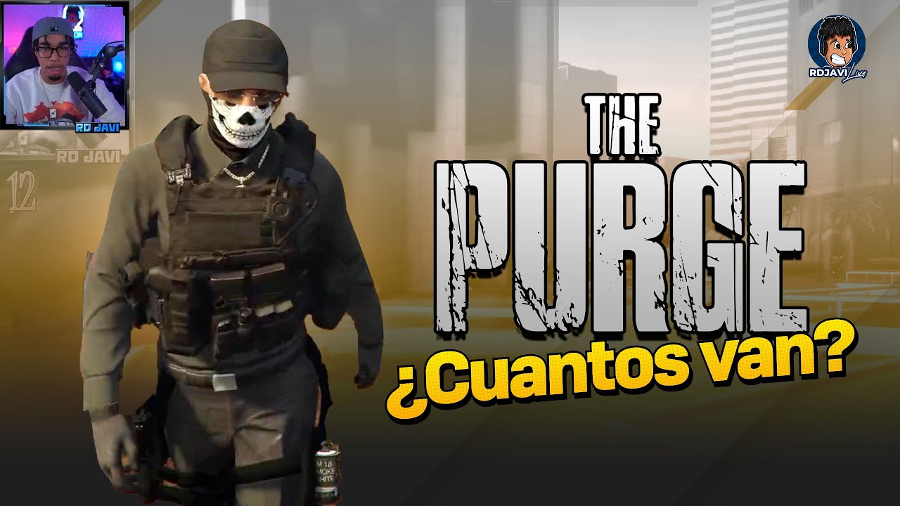 LA PURGA CUANTOS VAN? - PARTE 3 FINAL - YouTube