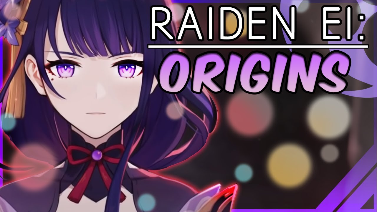 Raiden Shogun Complete Story and Origins Explained - YouTube