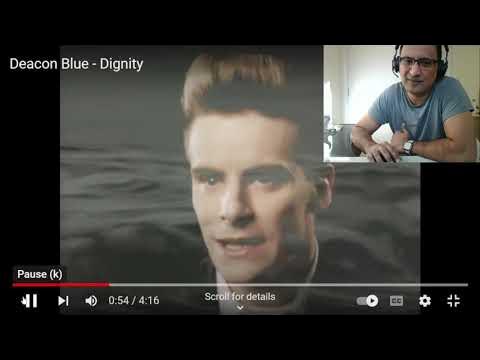 Deacon Blue - Dignity - Commentary - YouTube