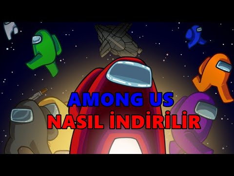Among Us Nasıl İndirilir PC #nasılindirilir