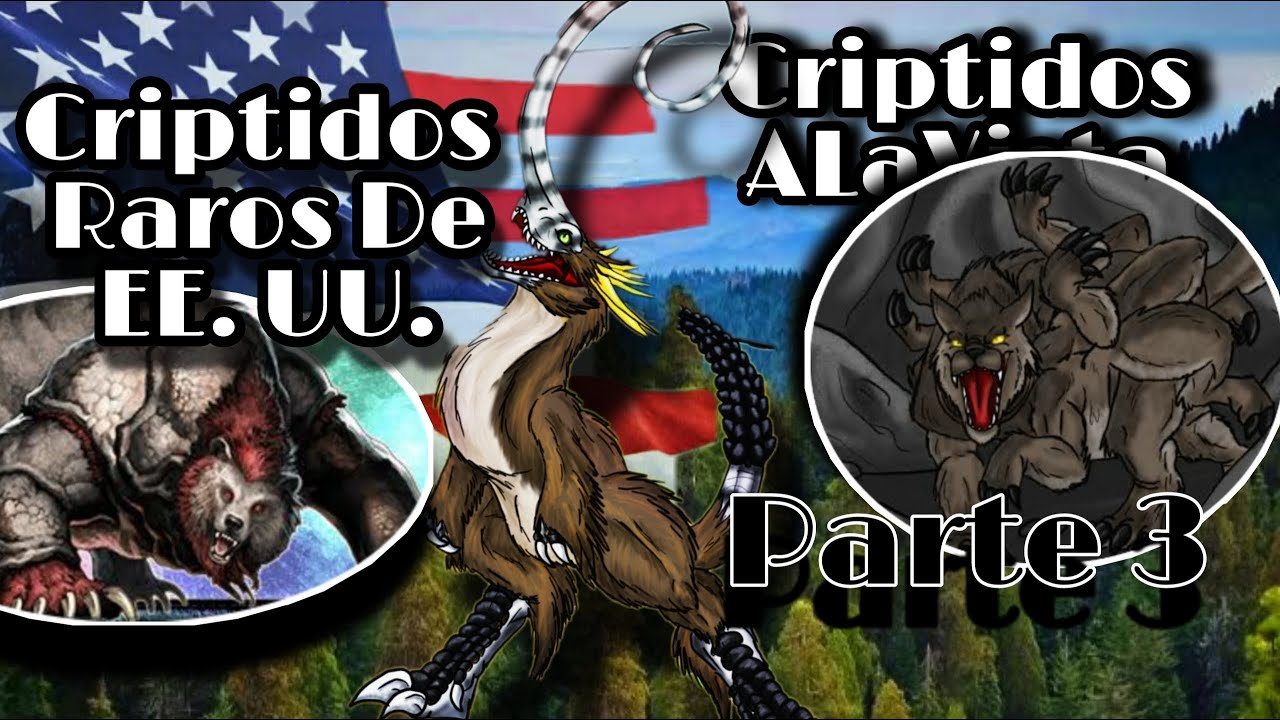 Criptozoología | LOS 5 CRIPTIDOS MÁS EXTRAÑOS DE EE.UU. | Parte 3 ...