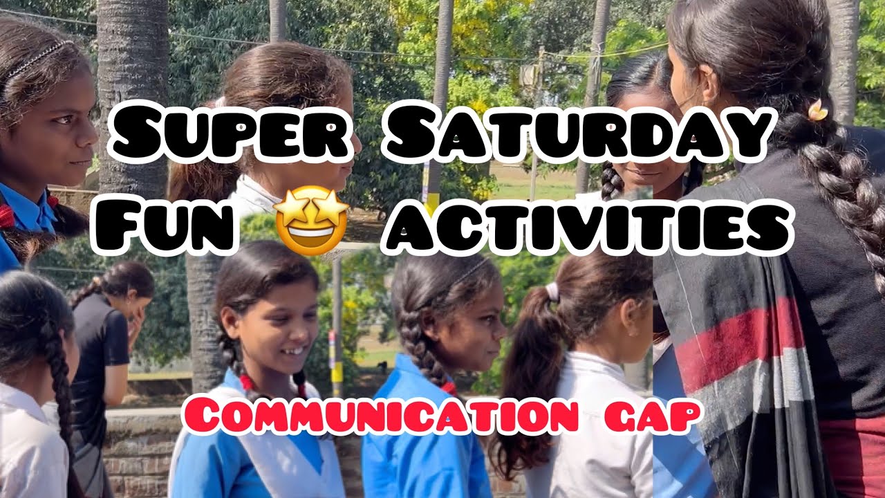 Super Saturday || class activities || communication gap || activities ...