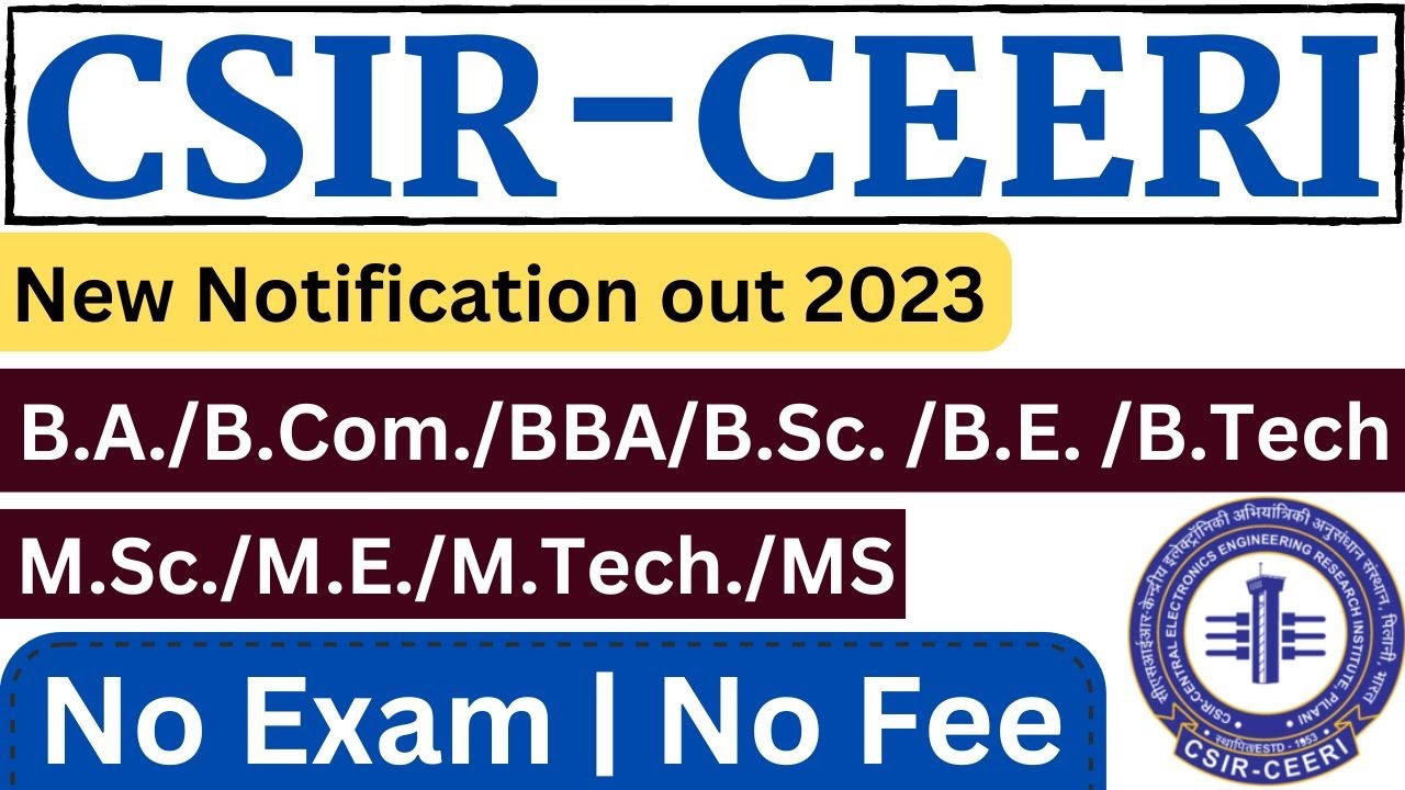 CSIR-CEERI notification 2023 | CSIR Recruitment 2023 | CSIR-CEERI apply ...