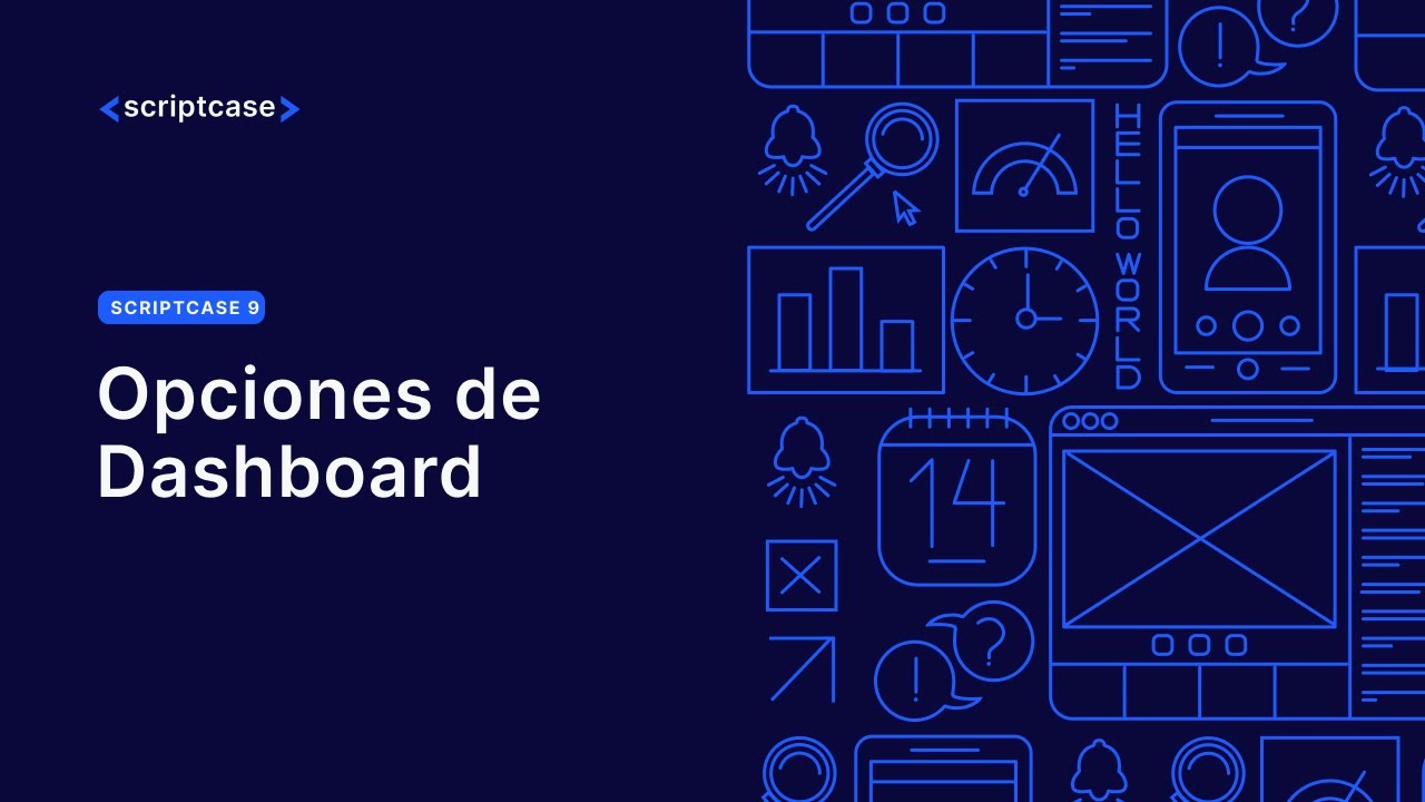 Scriptcase 9 Opciones De Dashboard Youtube