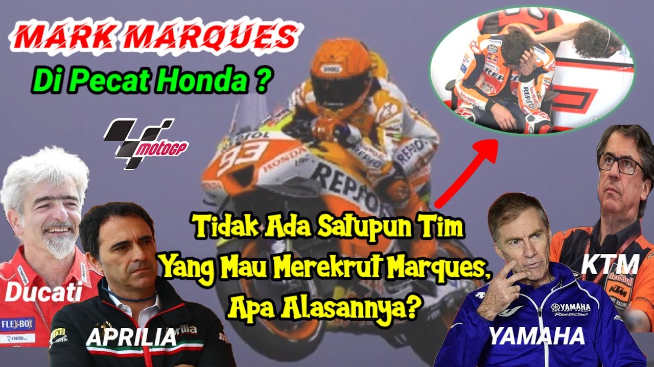 MARK MARQUES DIPECAT HONDA TIDAK ADA TIM DI MOTOGP YANG MAU MEREKRUT ...