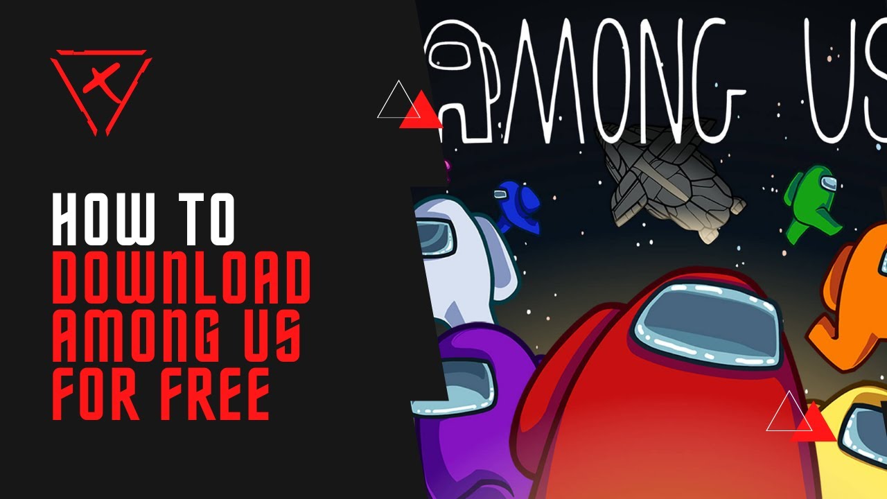 HOW TO DOWNLOAD AMONG US FOR FREE - YouTube