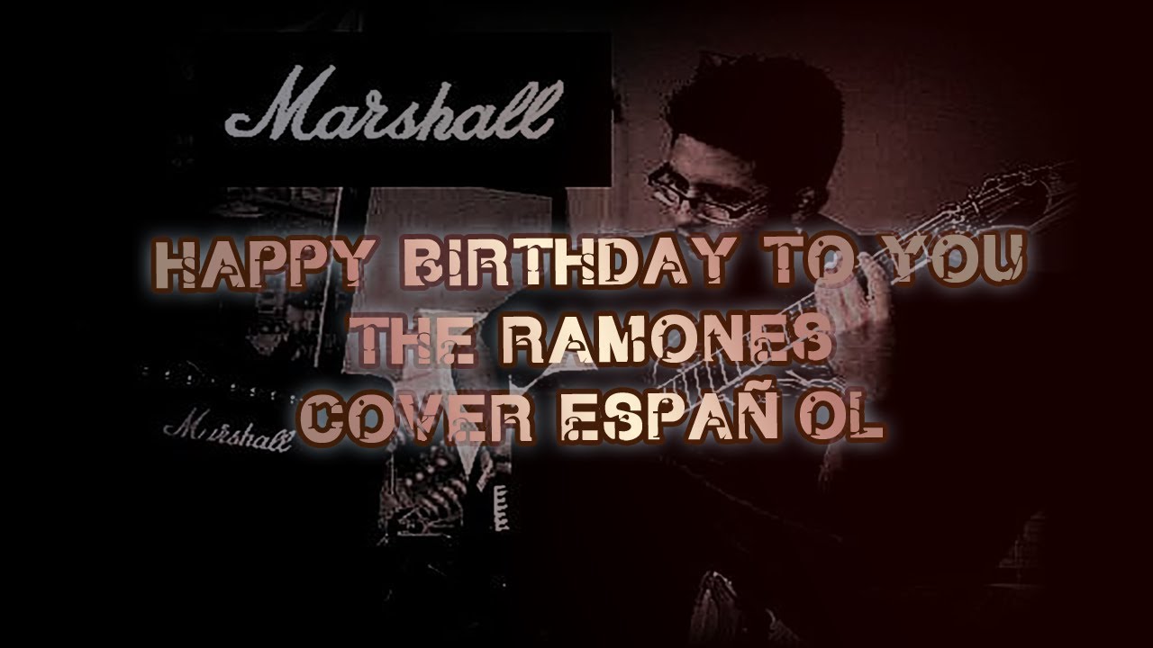 Happy Birthday to You - Ramones Cover Español (The Simpsons) - YouTube