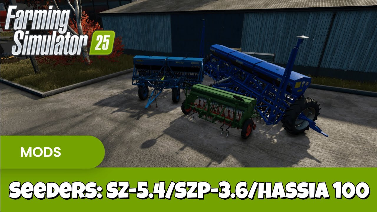 Fs 25 mods: Seeders SZ-5.4/SZP-3.6/Hassia pack - YouTube