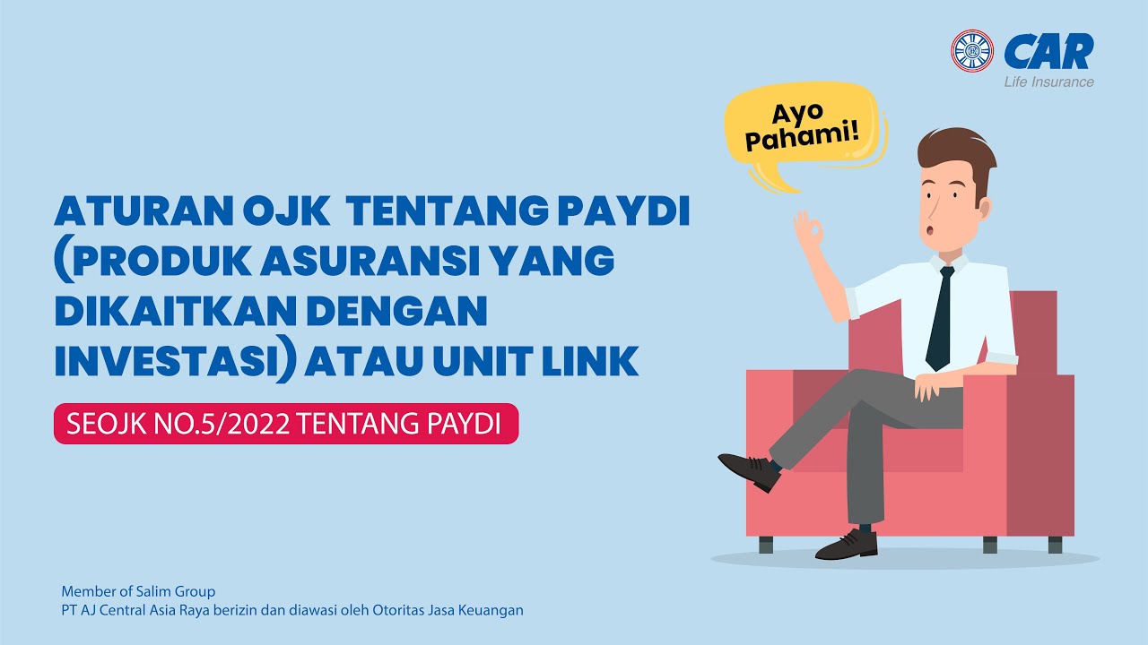 Seri #1 Edukasi PAYDI | Memahami Aturan OJK Tentang PAYDI Atau Unit ...
