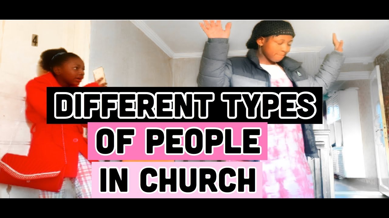 DIFFERENT TYPES OF PEOPLE IN CHURCH|🙏 - YouTube