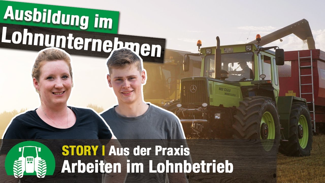 Arbeiten im Lohnunternehmen | Fachkraft Agrarservice ...