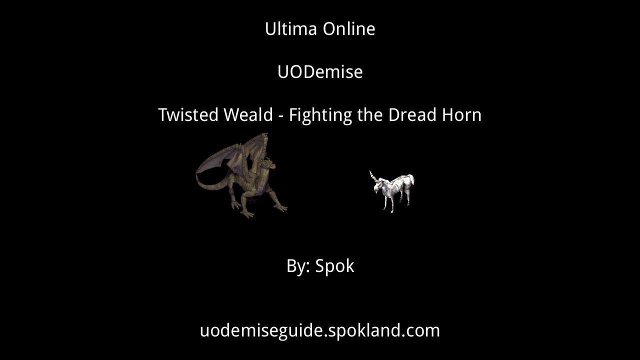Ultima Online - UODemise - Twisted Weald - Peerless Dread Horn - YouTube