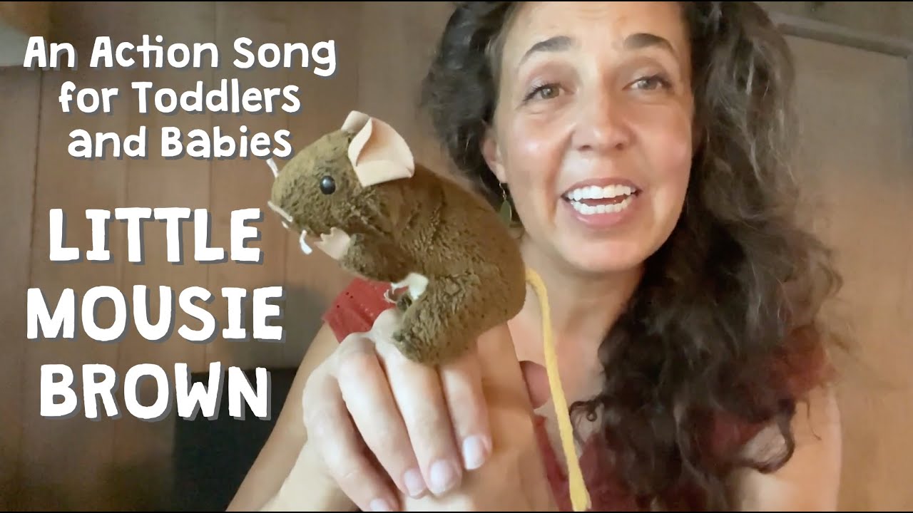 Little Mousie Brown - An Action Song for Babies and Toddlers - YouTube