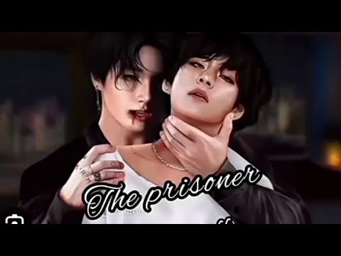 The prisoner part : 2 ( reuploaded ) Taekook ff 💜#bts #btsarmy - YouTube