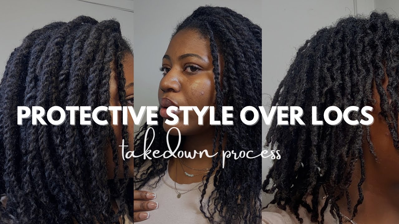 Protective Style Over Locs Takedown + Tips For Installing Protective ...