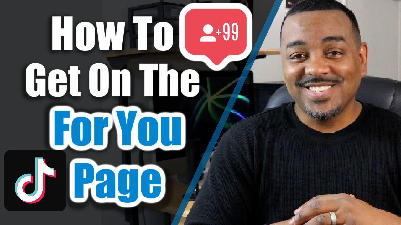 How To Get On The For You Page On TikTok in 2021 - YouTube