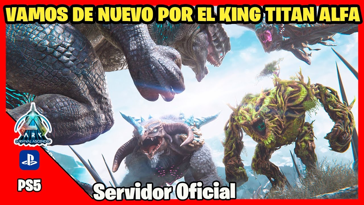 King Titan Alfa y revancha contra Natrix Astraeos Cap 18😎 | ARK Survival Ascended - YouTube