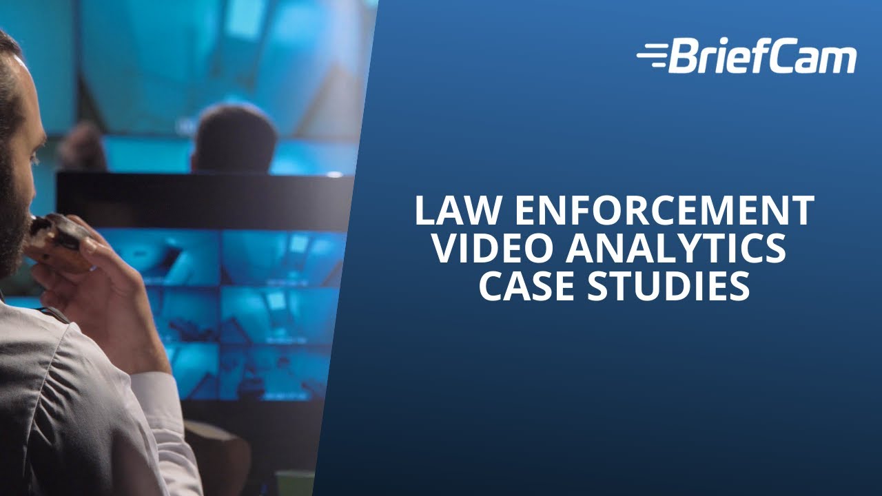 Law Enforcement Video Analytics Case Studies - YouTube