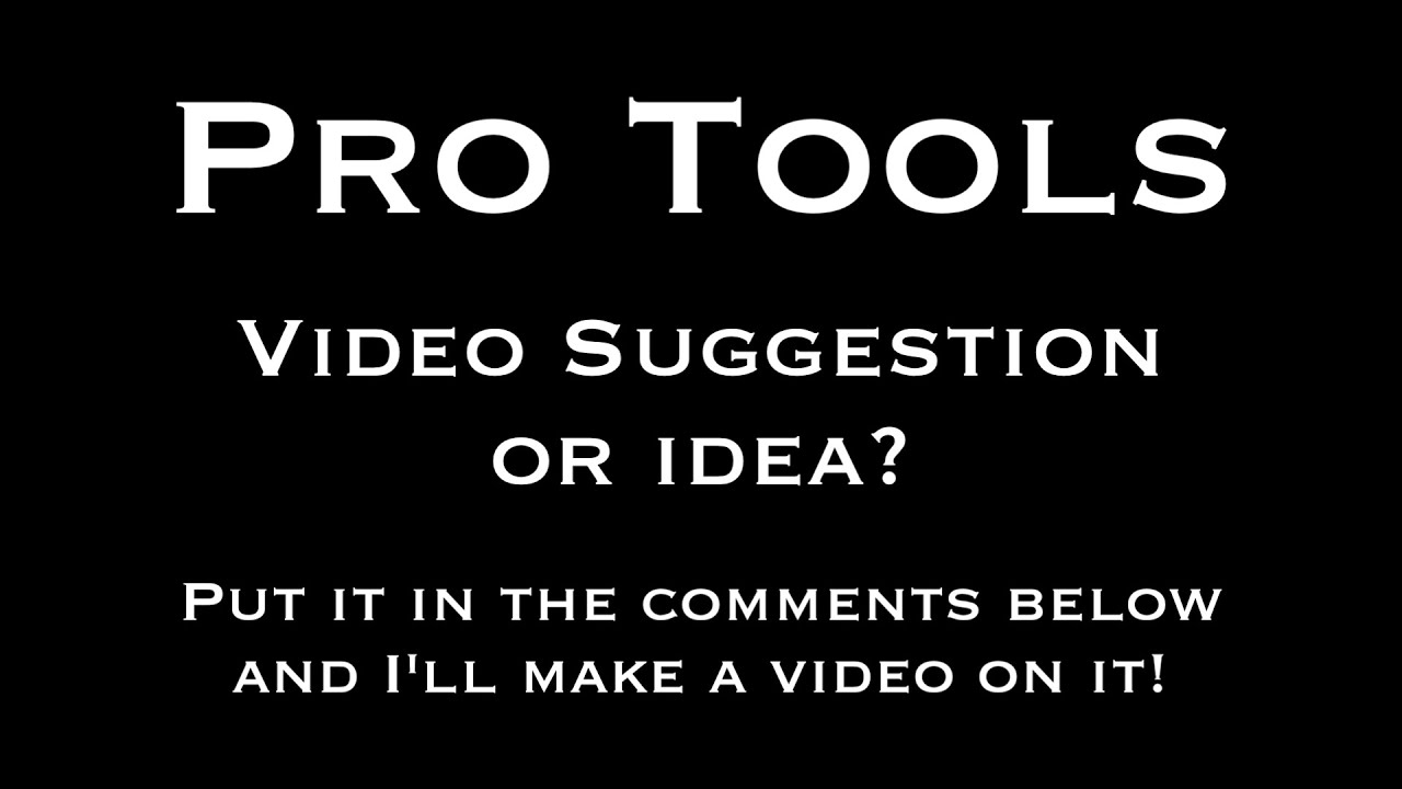 Video Suggestion or Idea? - YouTube