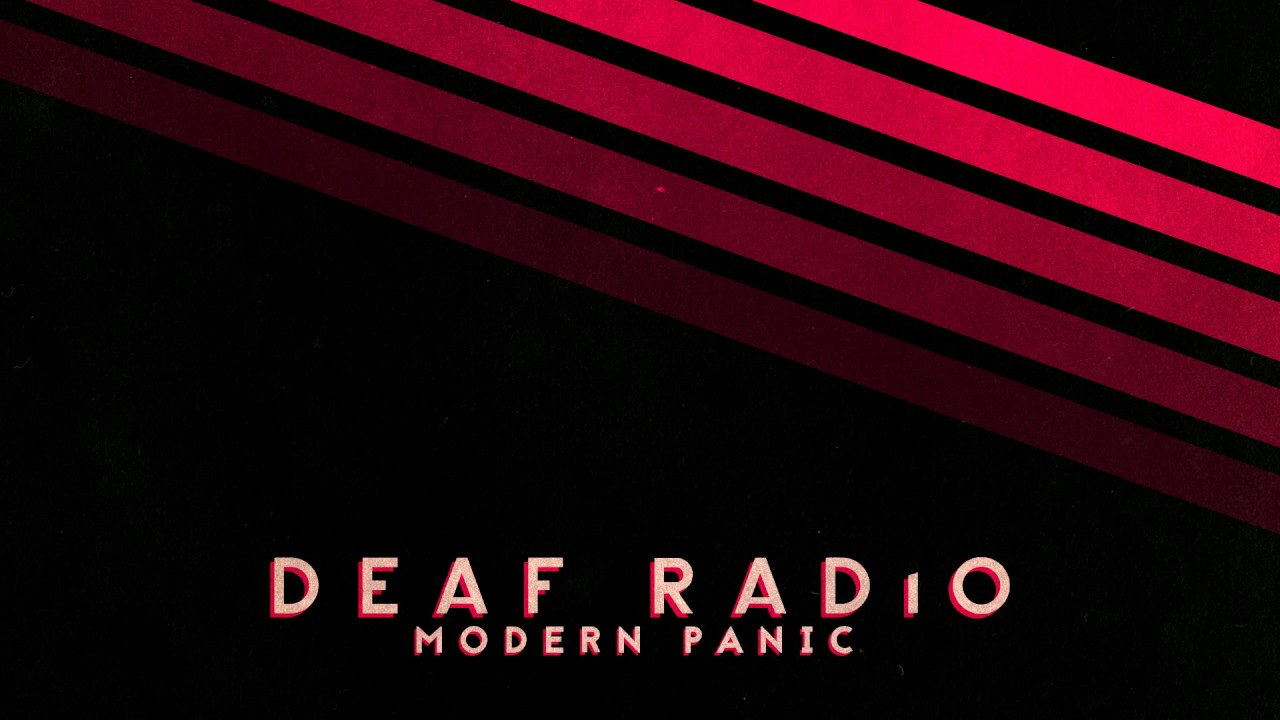Deaf Radio - Modern Panic (Official Audio) - YouTube