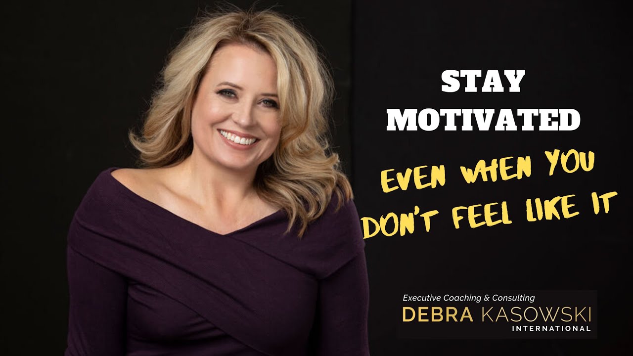 Stay Motivated Even When You Don't Feel Like It - YouTube