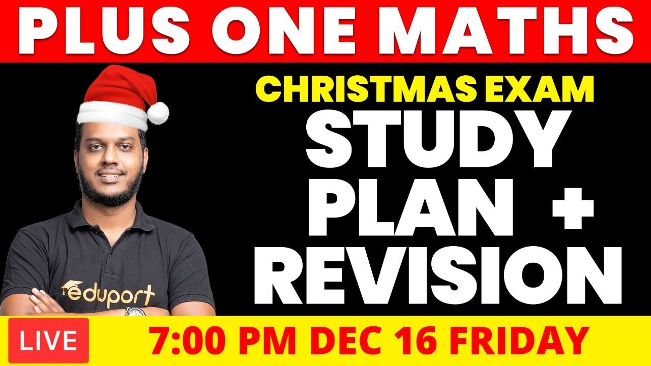 Plus One Chirstmas Exam Maths Study Plan + Revision | Eduport Plusone - YouTube