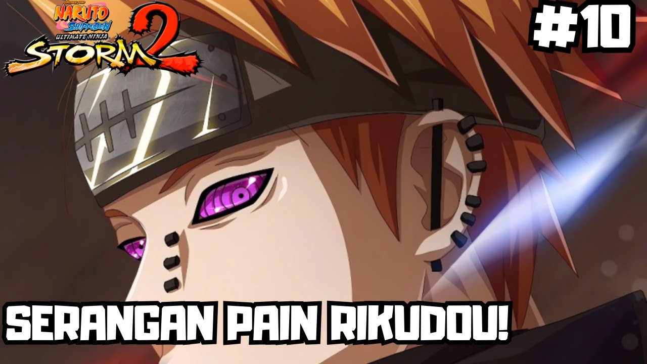 FINAL CHAPTER HAS BEGIN! PAIN ATTACK KONOHA! - Naruto Ultimate Ninja ...