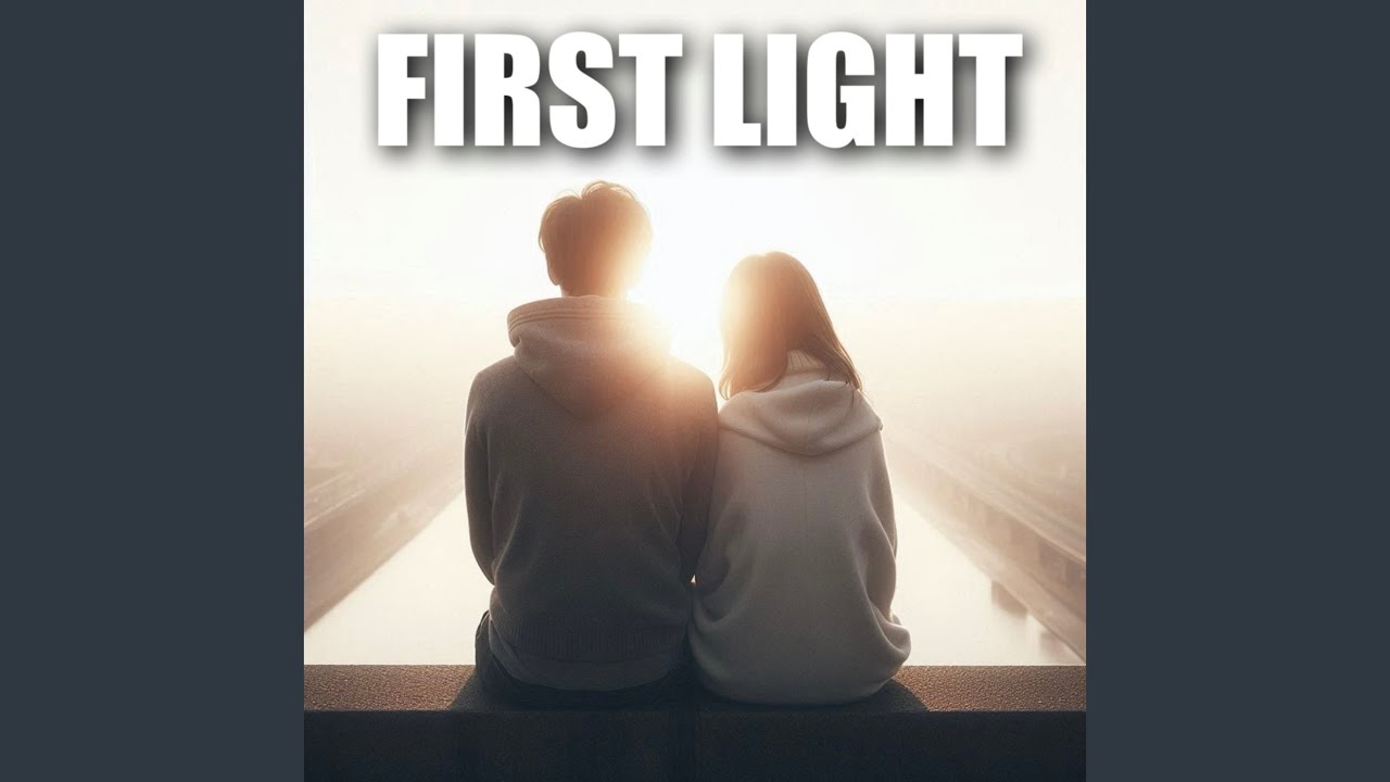 FIRST LIGHT - YouTube