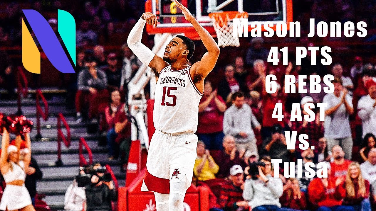Mason Jones Arkansas Razorbacks 41 PTS 6 REBS 4 AST vs Tulsa | Next ...