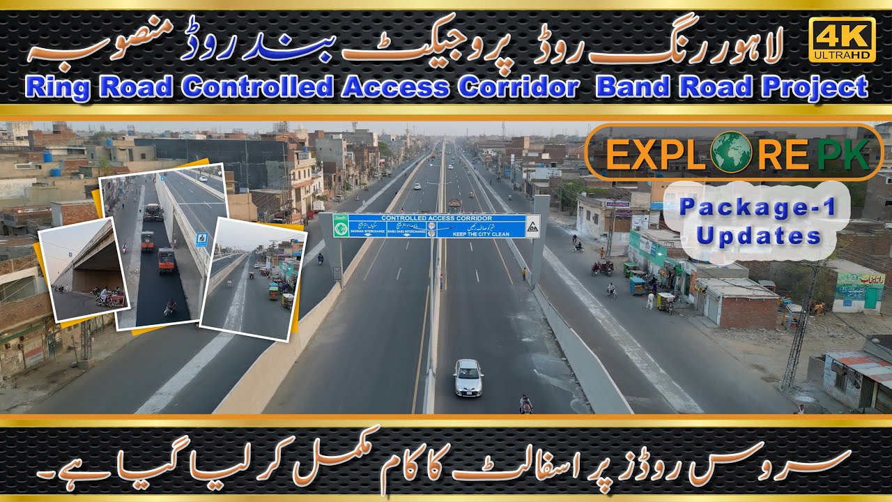 CONTROLLED ACCESS CORRIDOR PACKAGE-1 BAND ROAD PROJECT UPDATES ...