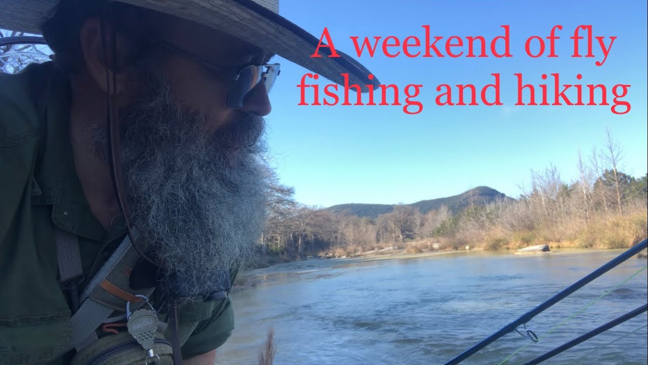 Fly fishing, Camping, and Hiking at South Llano River and Garner State ...