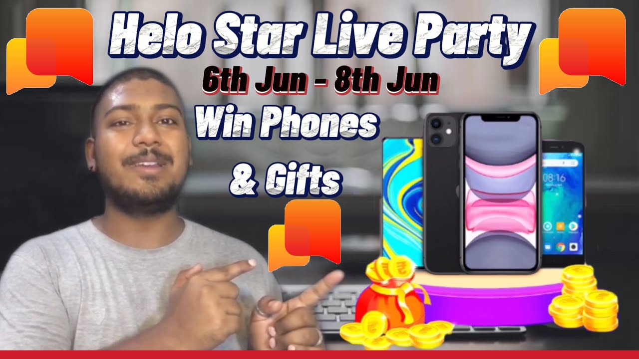 Helo App New Updates // Helo Star Live Party // Win Phones & Gifts ...