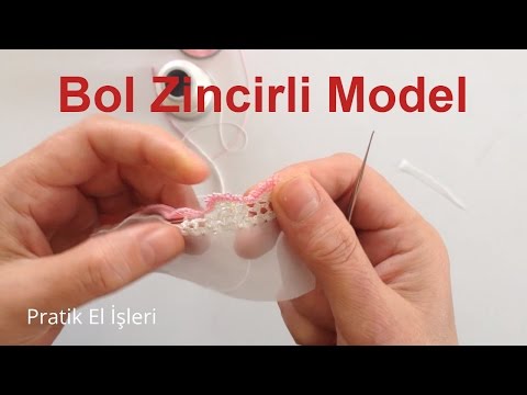 Bol Zincirli Oya Modeli Anlatımlı Yapımı