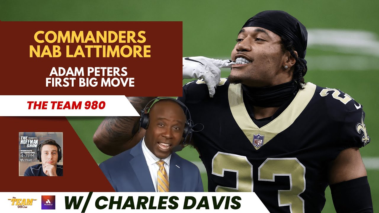BREAKING: Commanders Trade For Marshon Lattimore | Charles Davis Breaks ...