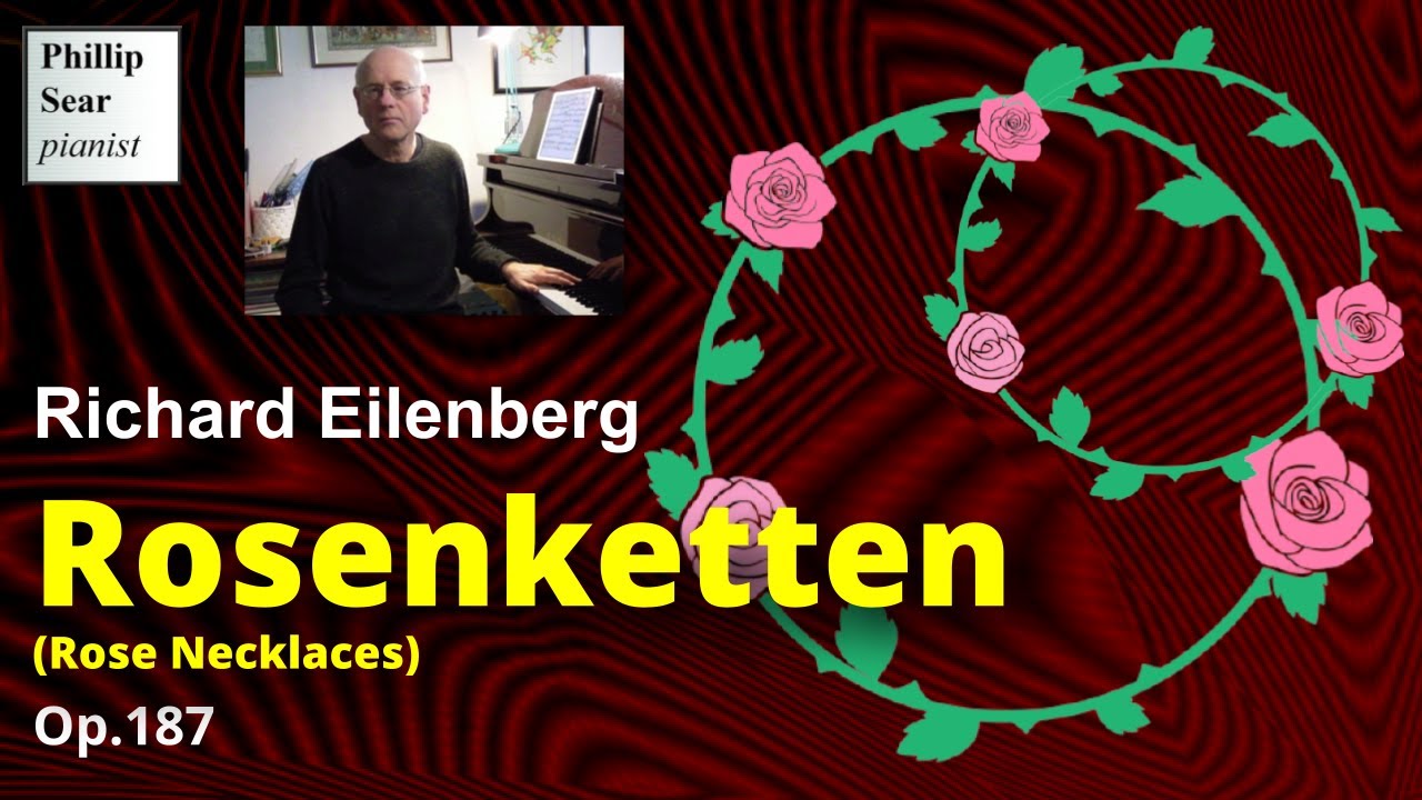 Richard Eilenberg: Rosenketten, Op.187 - YouTube