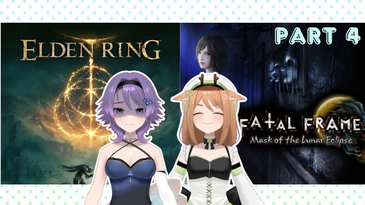 Streamathon Part 4: Elden Ring + Fatal Frame - YouTube