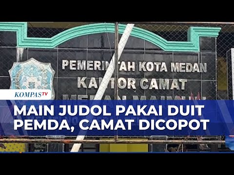 Kedapatan Bermain Judol Pakai Duit Pemda, Camat di Medan Dicopot | SAPA PAGI